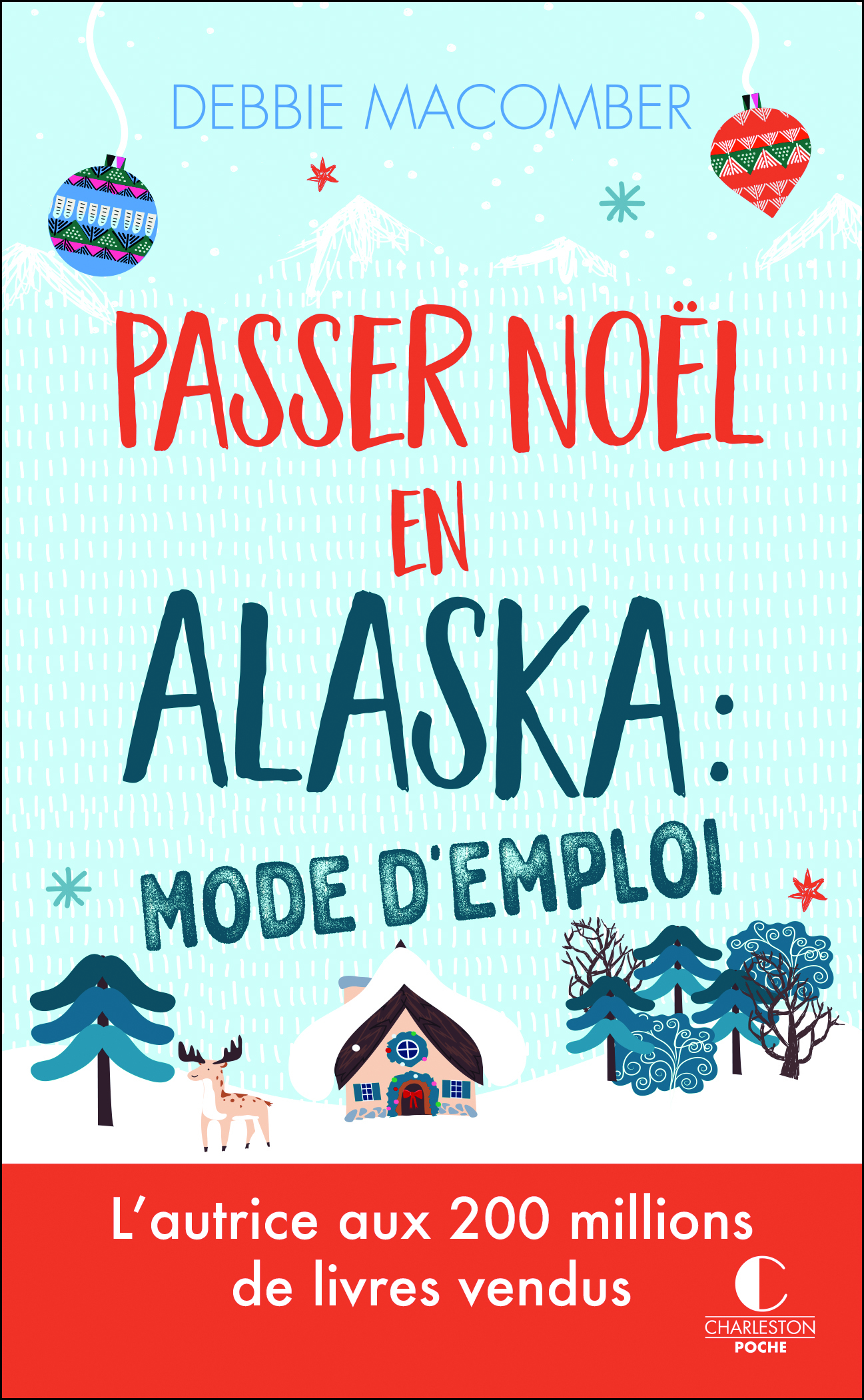 Chronique : Passer Noël en Alaska : Mode d’emploi, Debbie Macomber ...
